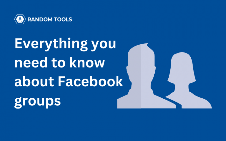 Here's Everything you Need to Know About Facebook Groups - Random Tools ...