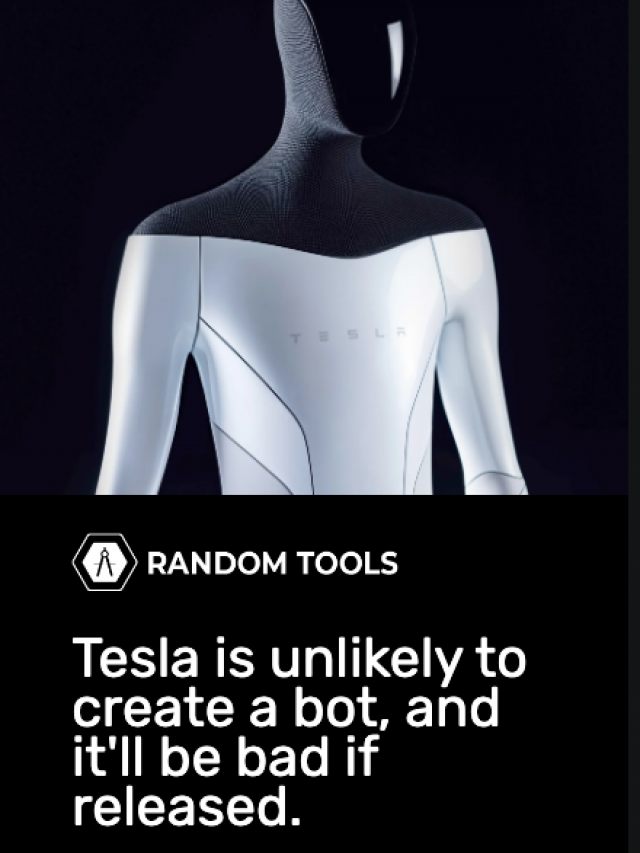 Tesla is unlikely to create a bot - Random Tools Blog