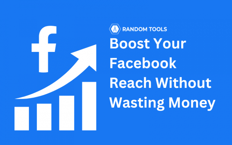 8 Ways to Boost your Facebook Reach Without Wasting Money - Random ...