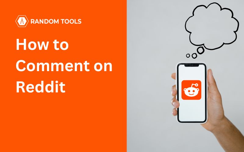How To Comment On Reddit Like A Pro Random Tools