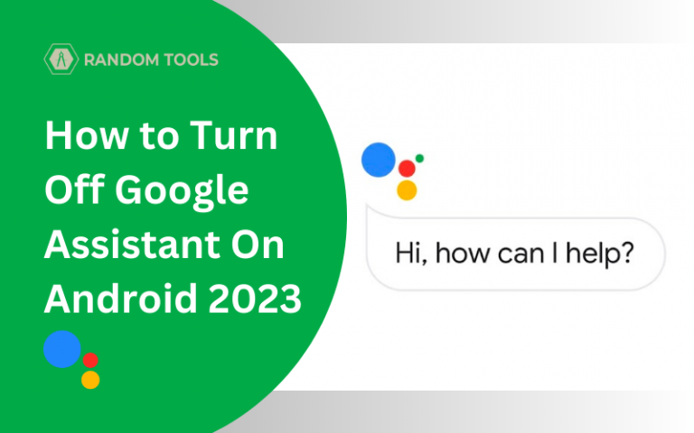 How to Turn Off Google Assistant On Android and Tablet 2023