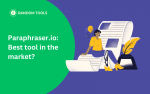 A Comprehensive Overview of Paraphraser.io - Random Tools Blog